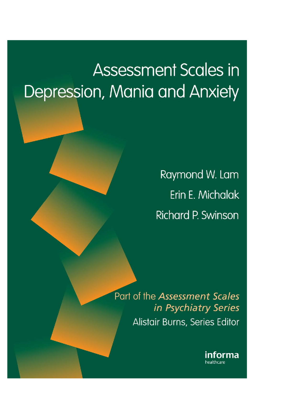 2005 - Assessment scales in depression, mania and anxiety - Lam ...
