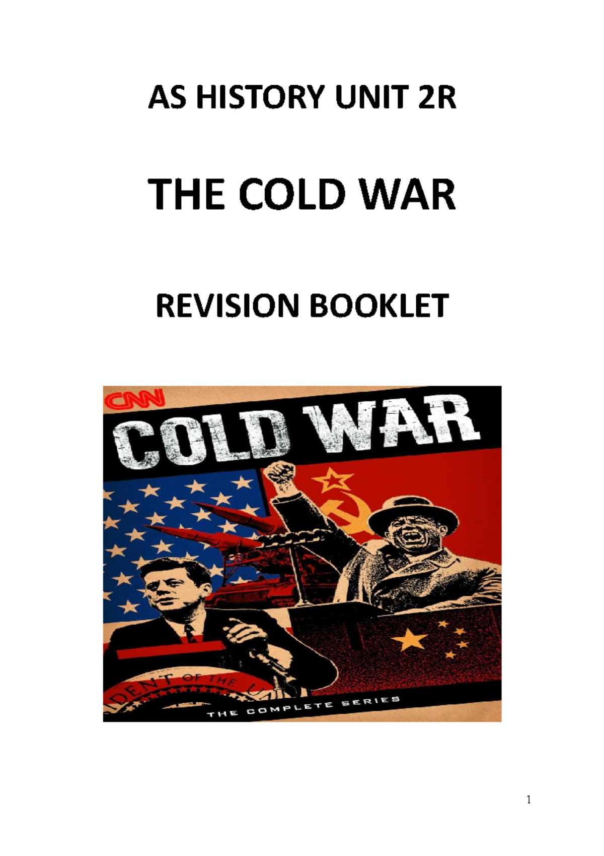 AS Cold war revision booklet - AS HISTORY UNIT 2R THE COLD WAR REVISION ...