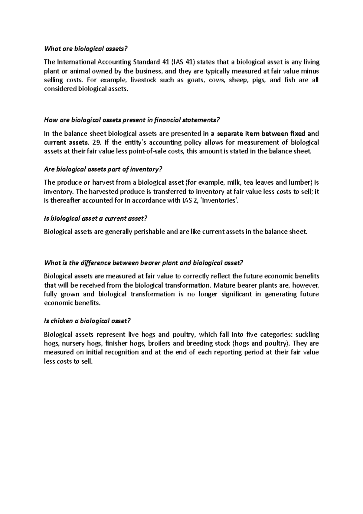 Biological assets - For example, livestock such as goats, cows, sheep ...