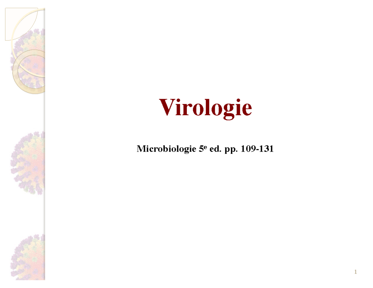 Virologie (Note de cours) - Virologie Microbiologie 5 e ed. pp. 109- 131 Virologie Structure et ...