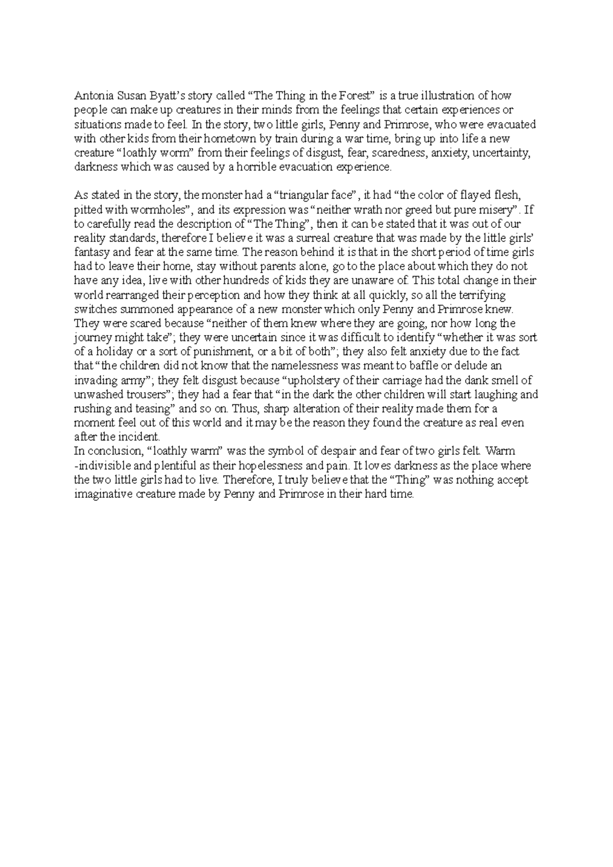 Forum response 4 - Antonia Susan Byatt’s story called “The Thing in the ...