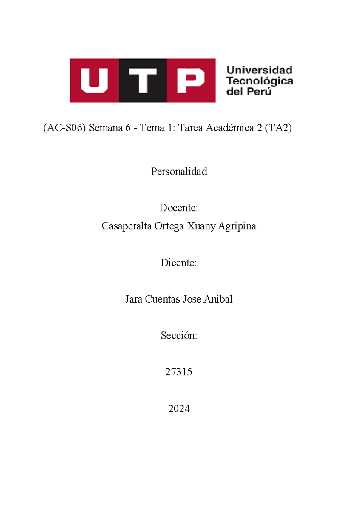 Auto informe, personalidad tarea academica 2 de mayo - (AC-S06) Semana 6 - Tema 1: Tarea ...