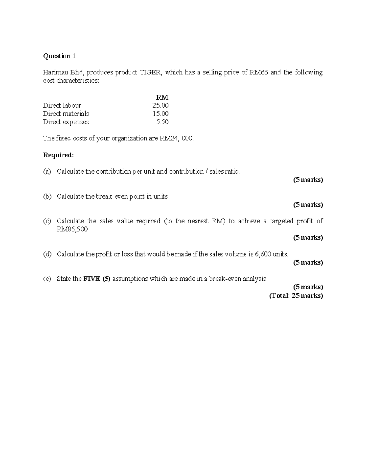 Chapter 6B Questions - CVP Tutorials - Harimau Bhd, produces product ...