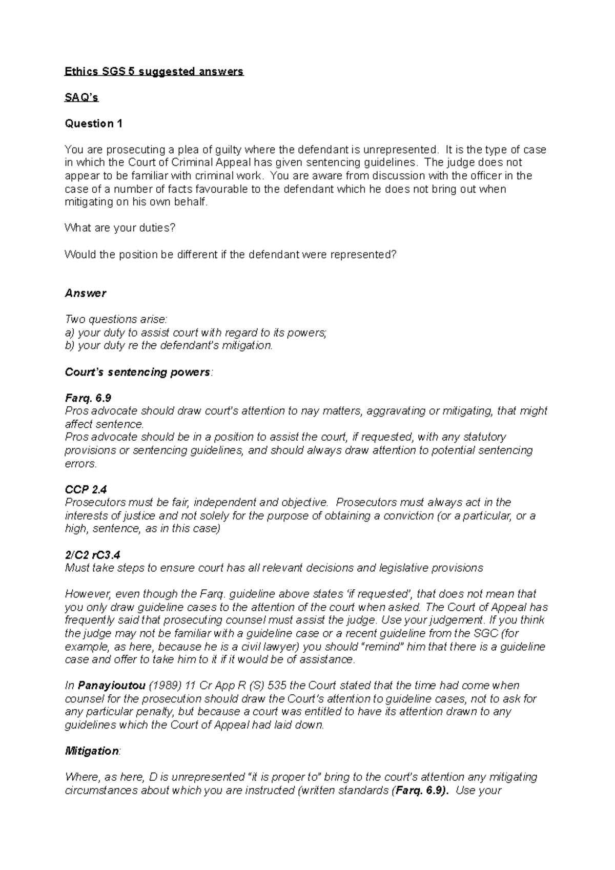 SGS 5 suggested answers 1 - Ethics SGS 5 suggested answers SAQ’s Question 1 You are prosecuting ...