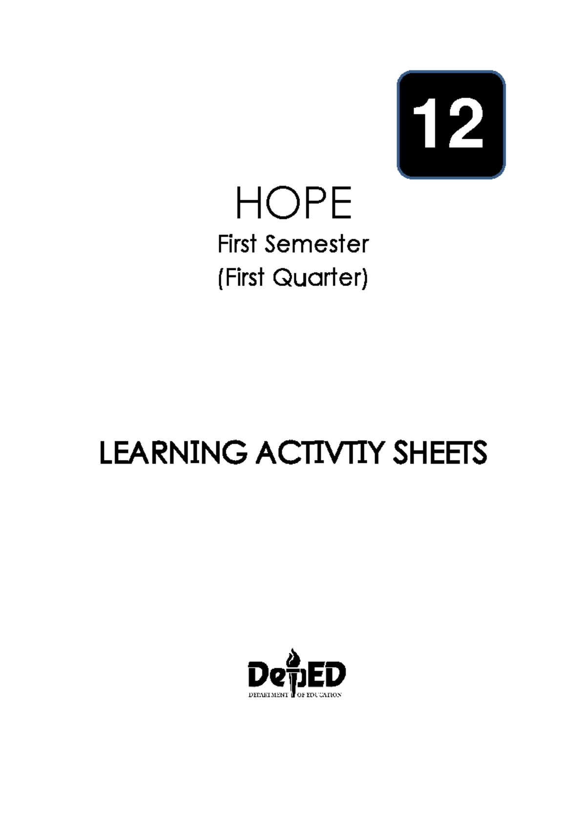 Hope 3 Week 1 to 8 complete for 1 quarter - Senior High School - Studocu