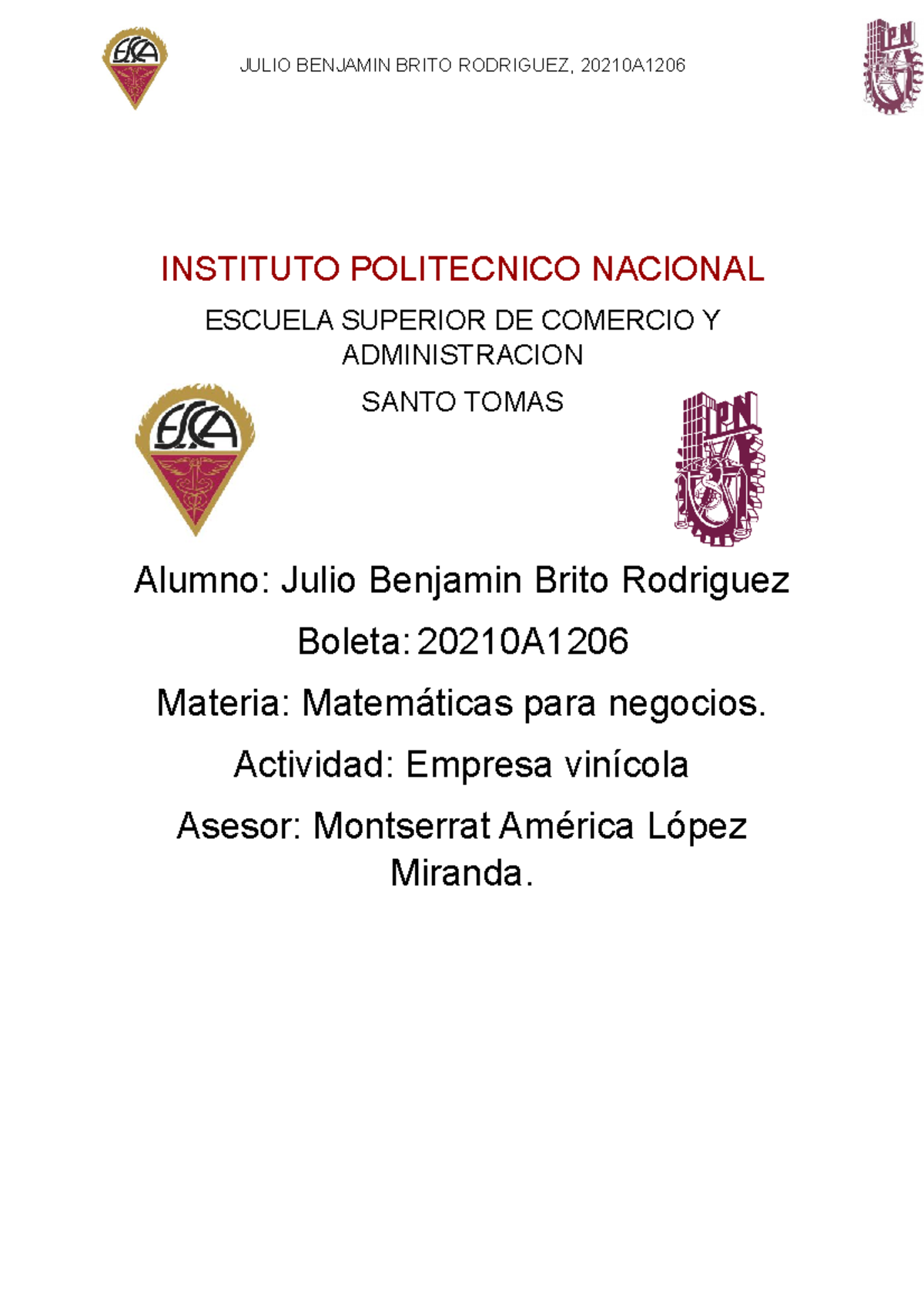 Empresa Vin cola Jbbr INSTITUTO POLITECNICO NACIONAL ESCUELA SUPERIOR 