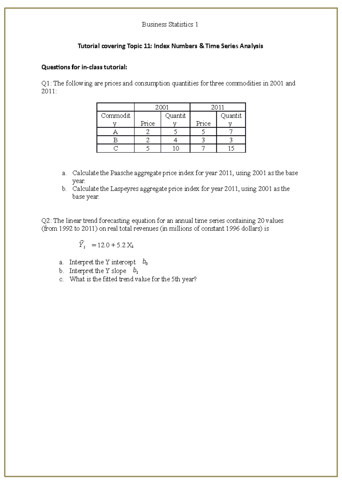 Tutorial covering Topic 11 - Questions-3 - Business Statistics 1 ...