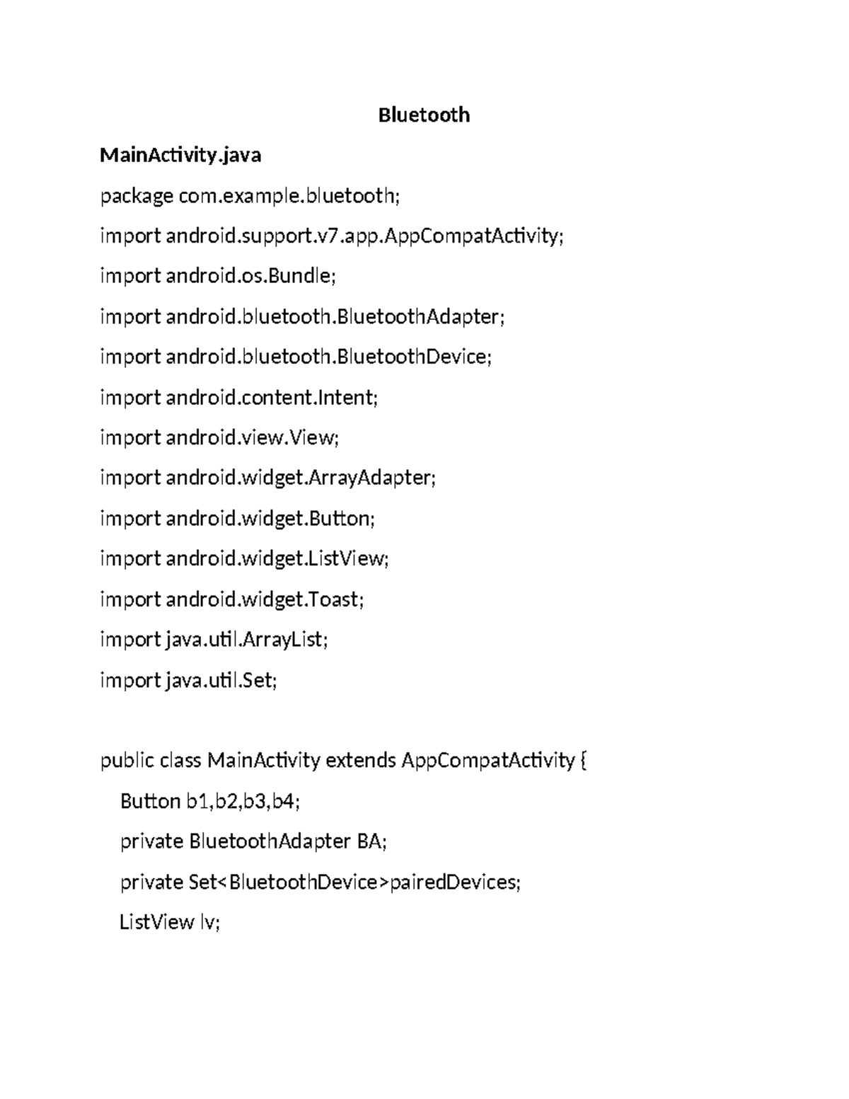 Bluetooth - Bluetooth MainActivity package com.example; import android.support.v7.app; import ...