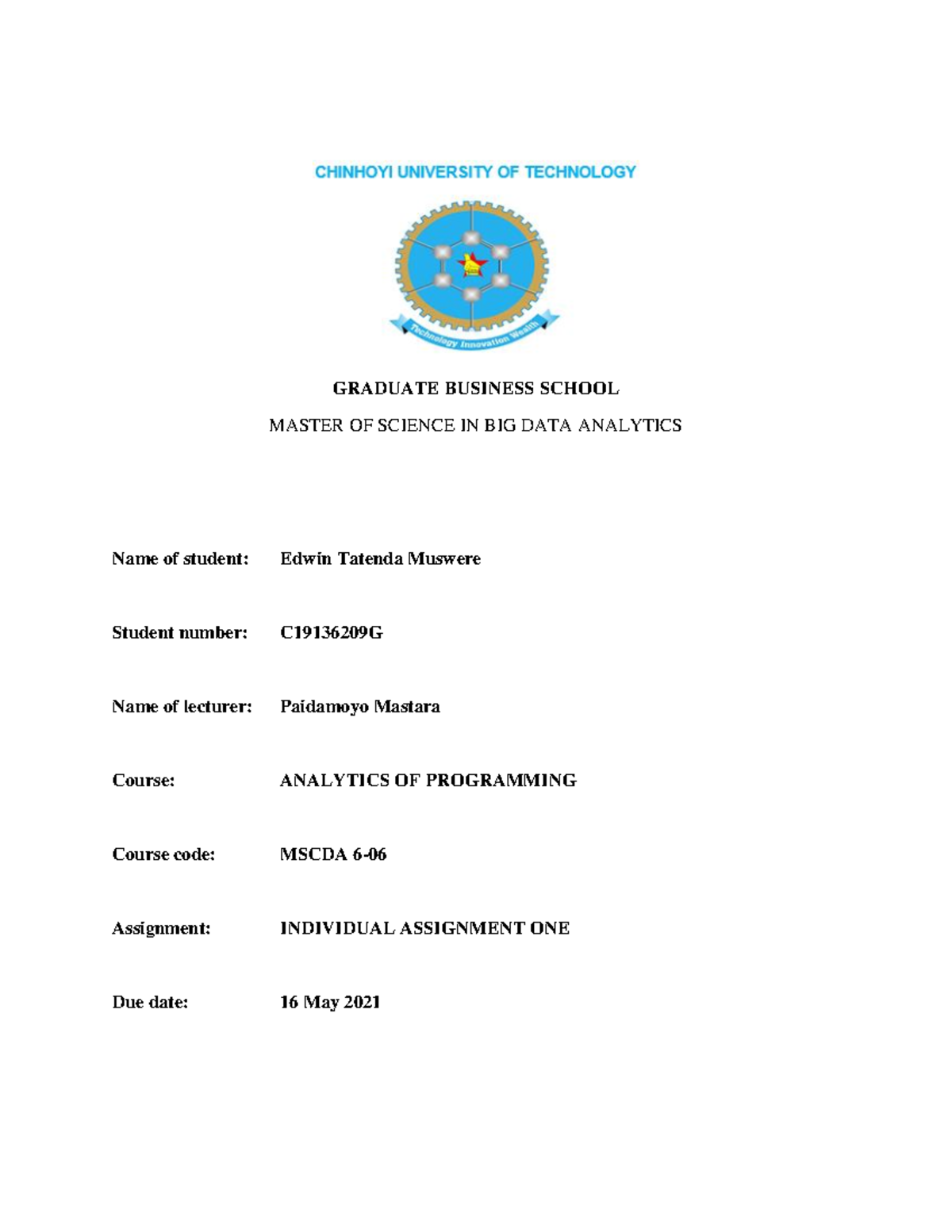 Edwin Muswere- Analytics OF Programming - GRADUATE BUSINESS SCHOOL MASTER OF SCIENCE IN BIG DATA ...