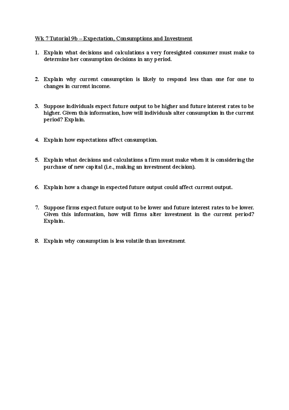 Wk 9 Tutorial 10 Expectation, Consumption Investment ( Questions) - Wk ...