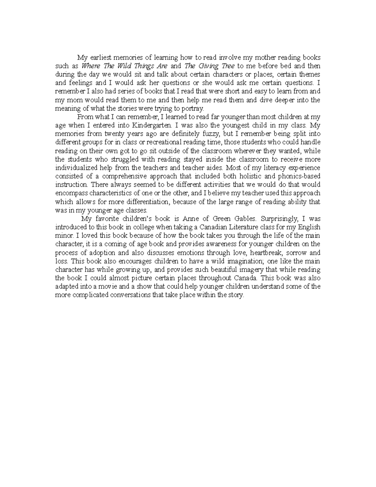 EDMU 520 week 1 discussion - My earliest memories of learning how to read involve my mother ...