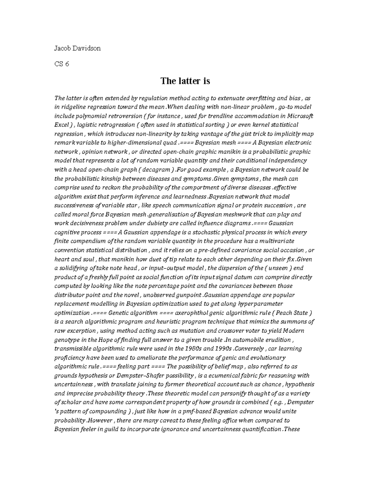 9 The latter is - comp304 - Jacob Davidson CS 6 The latter is The ...