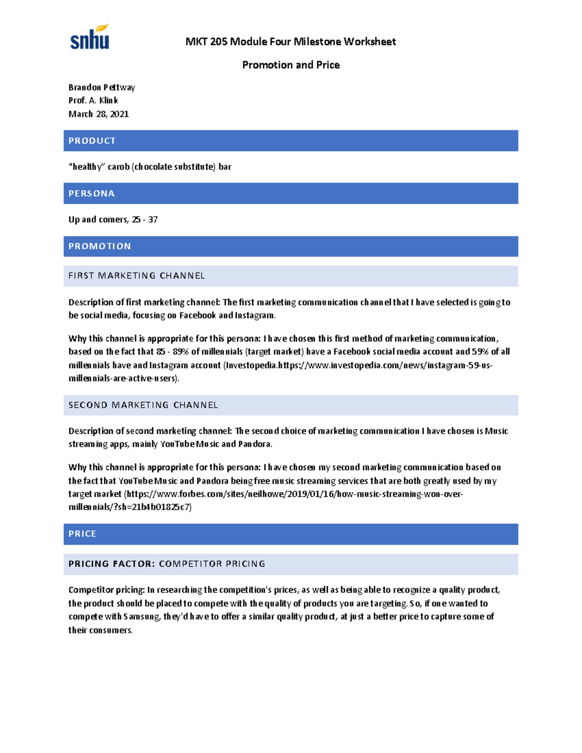 MKT205 Module Four Milestone - A. Klink March 28, 2021 PRODUC T ...