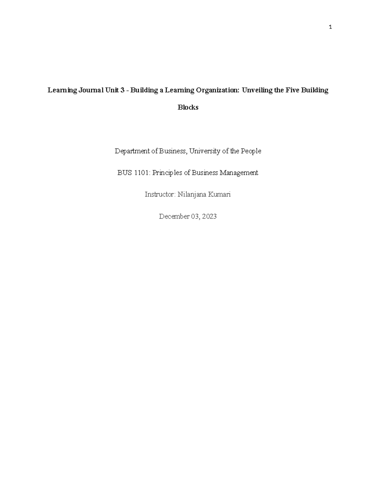 Learning Journal Unit 3 - A learning organization is one that ...