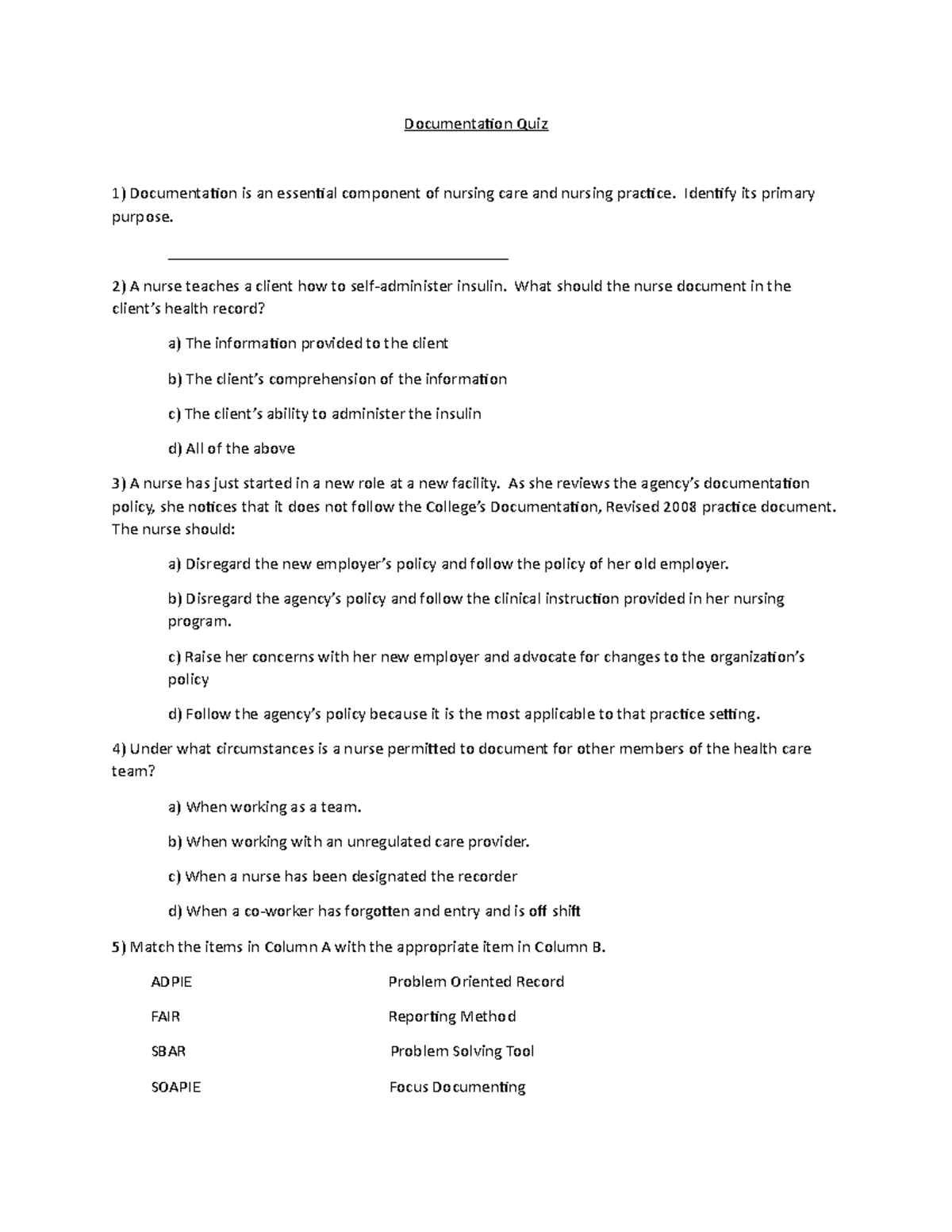 Week 9 Summary Activity Documentation Quiz - Documentation Quiz Documentation is an essential ...