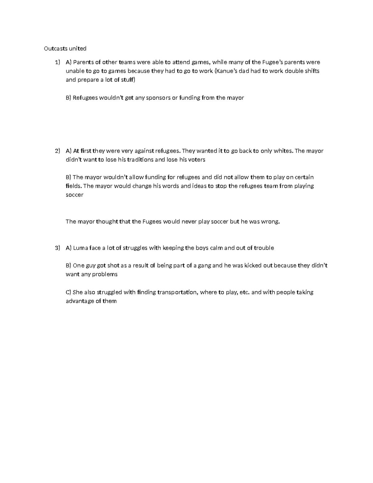 Outcasts united - They wanted it to go back to only whites. The mayor ...