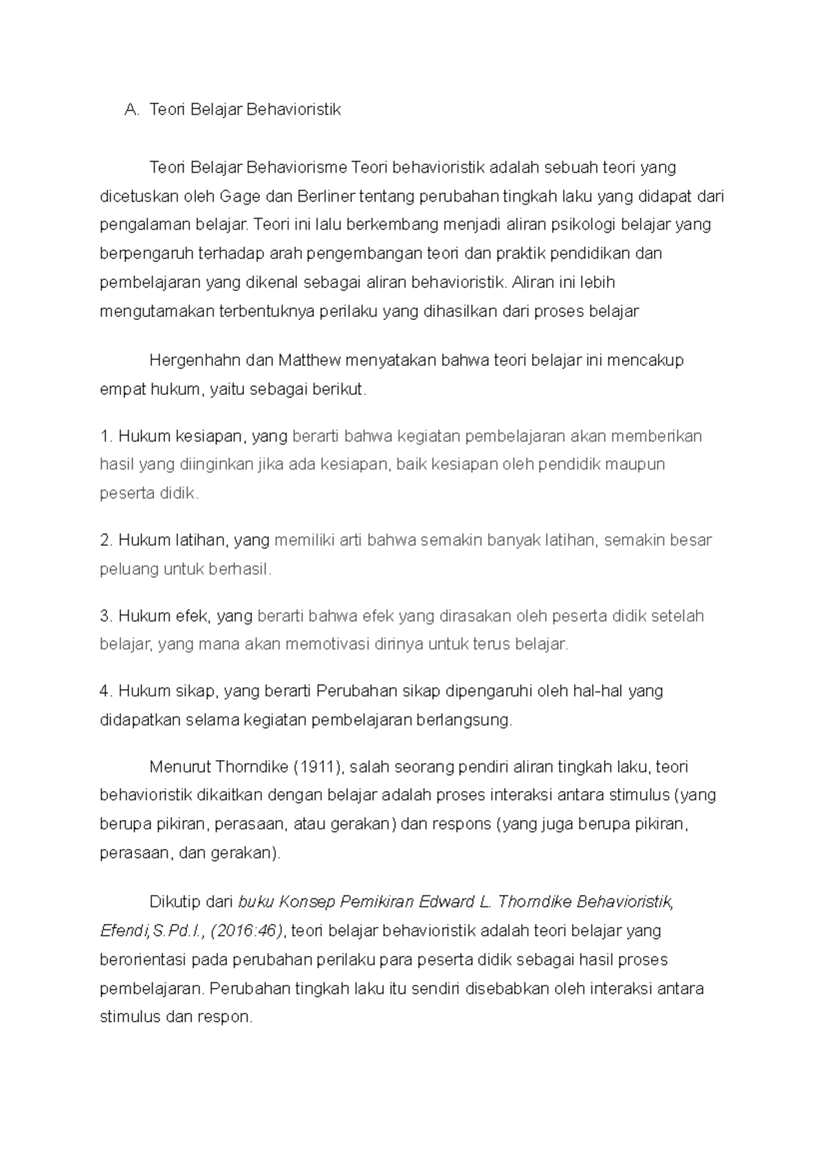 Pembahasan behavioristik - A. Teori Belajar Behavioristik Teori Belajar ...