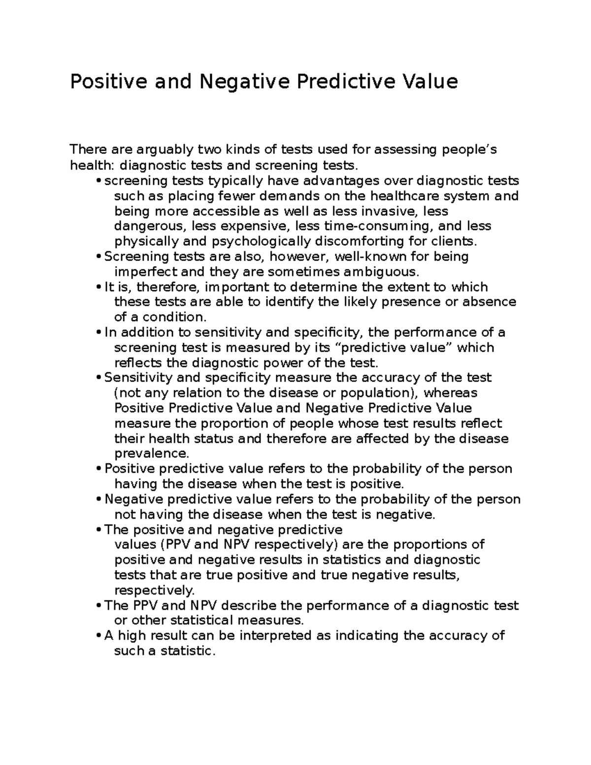 Positive and Negative Predictive Value - screening tests typically have ...