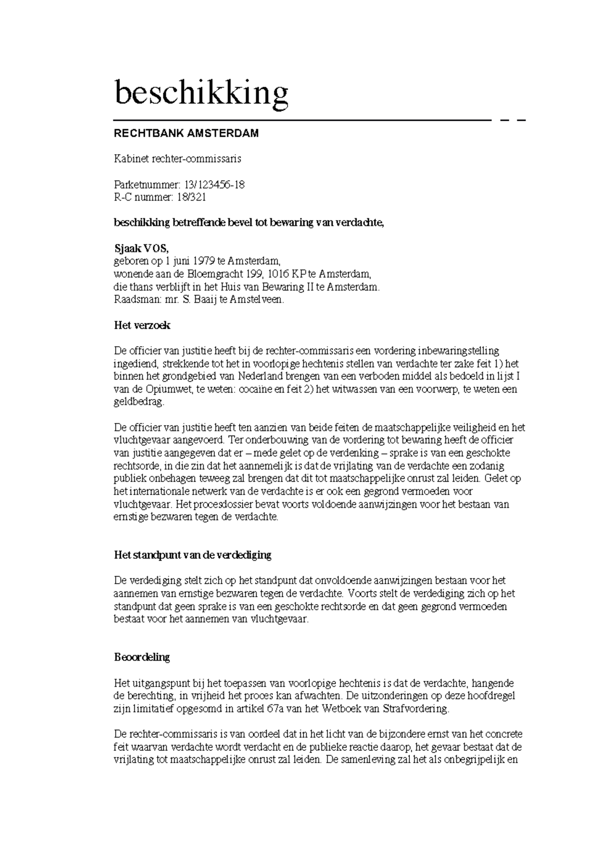 4AB Bevel tot bewaring (voorlopige hechtenis) - Beschikking R-C ...