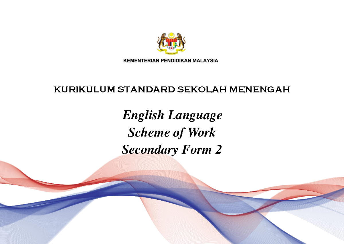 Secondary Scheme of Work Form 2 - KURIKULUM STANDARD SEKOLAH MENENGAH English Language Scheme of ...