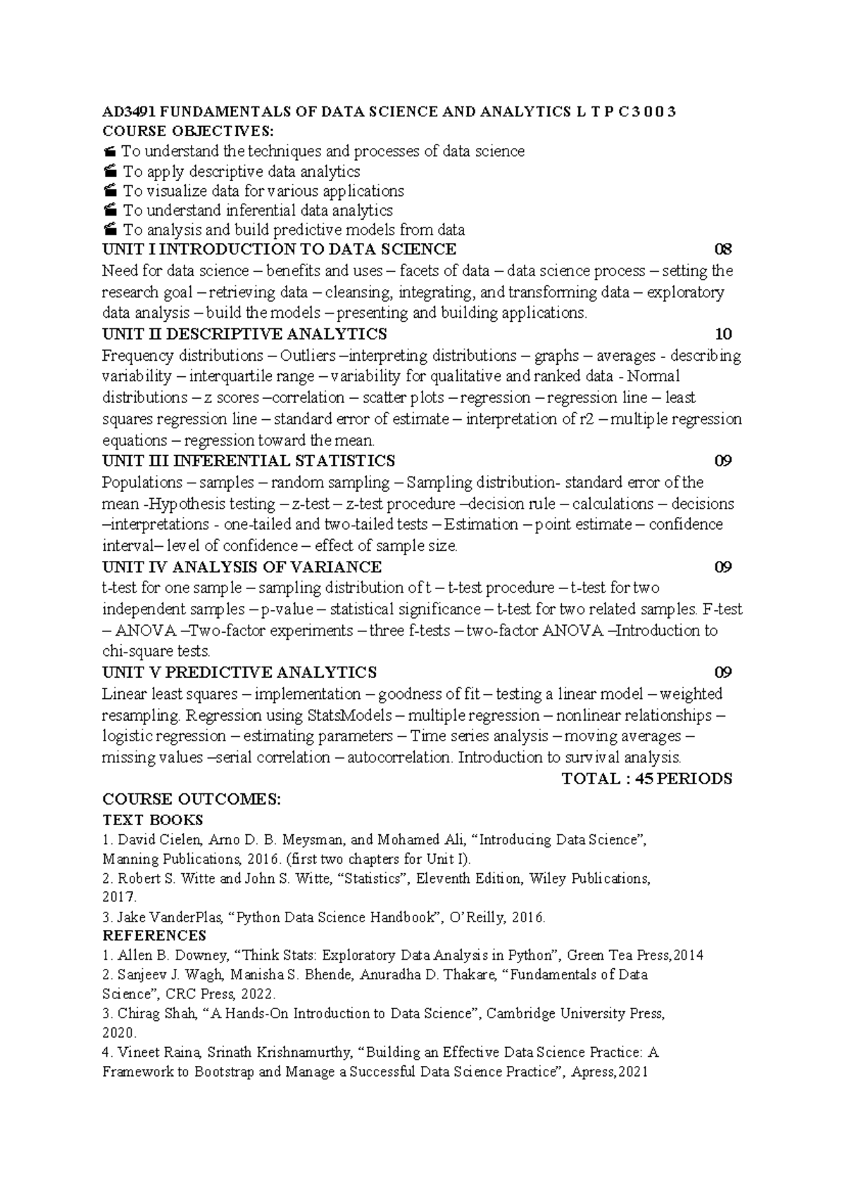 AD3491 FDSA Syllabus - AD3491 FUNDAMENTALS OF DATA SCIENCE AND ANALYTICS L T P C 3 0 0 3 COURSE ...