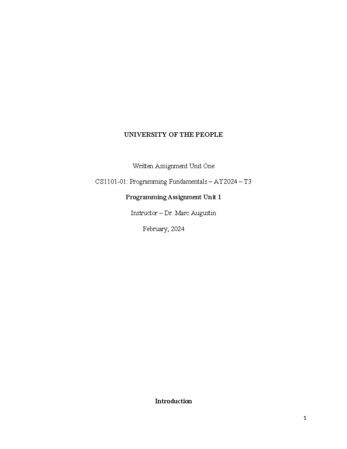 Programming Assignment Unit 1 - Marc Augustin February, 2024 Introduction In programming, making ...