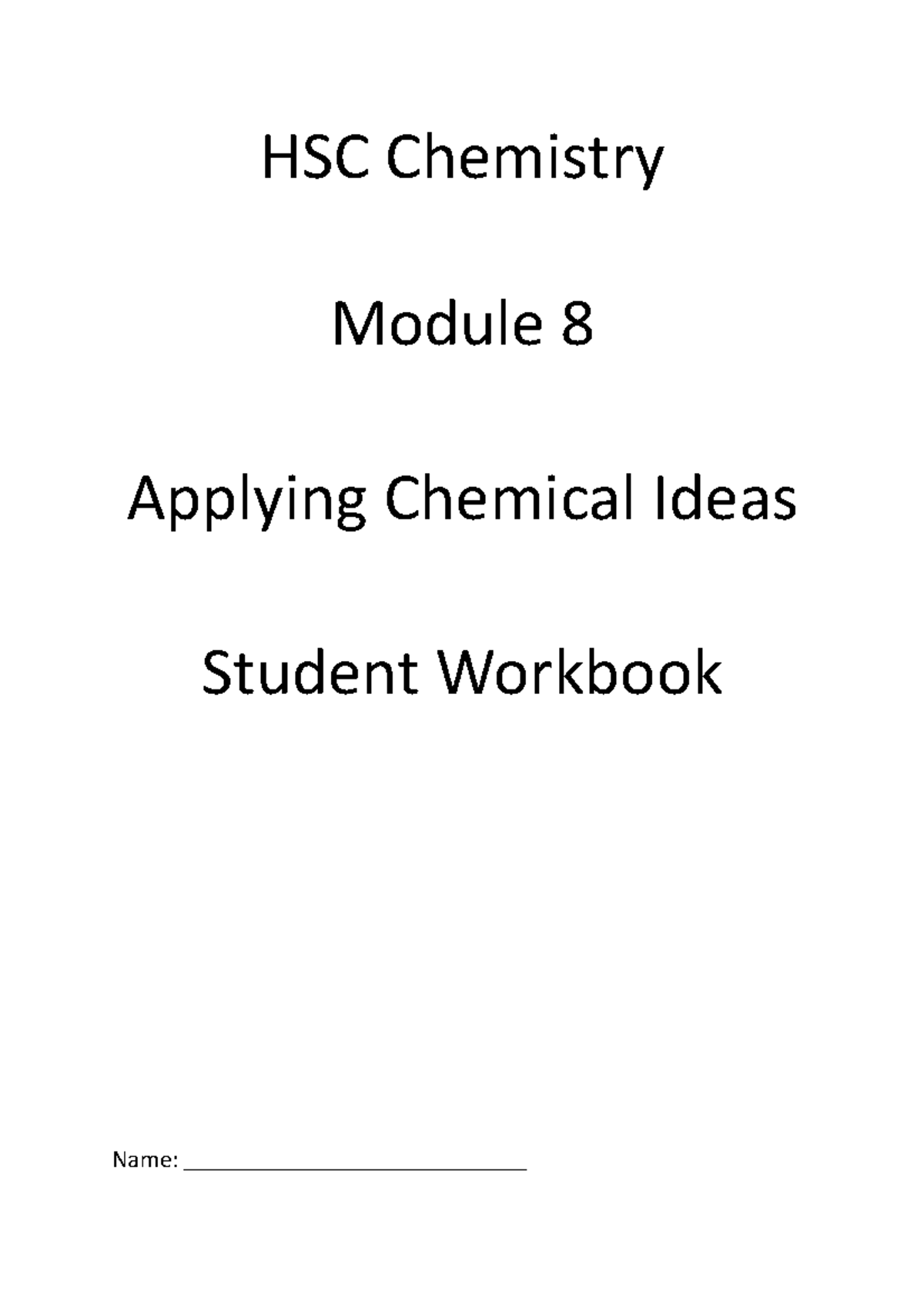 8 Workbook - HSC Chemistry Module 8 Applying Chemical Ideas Student ...