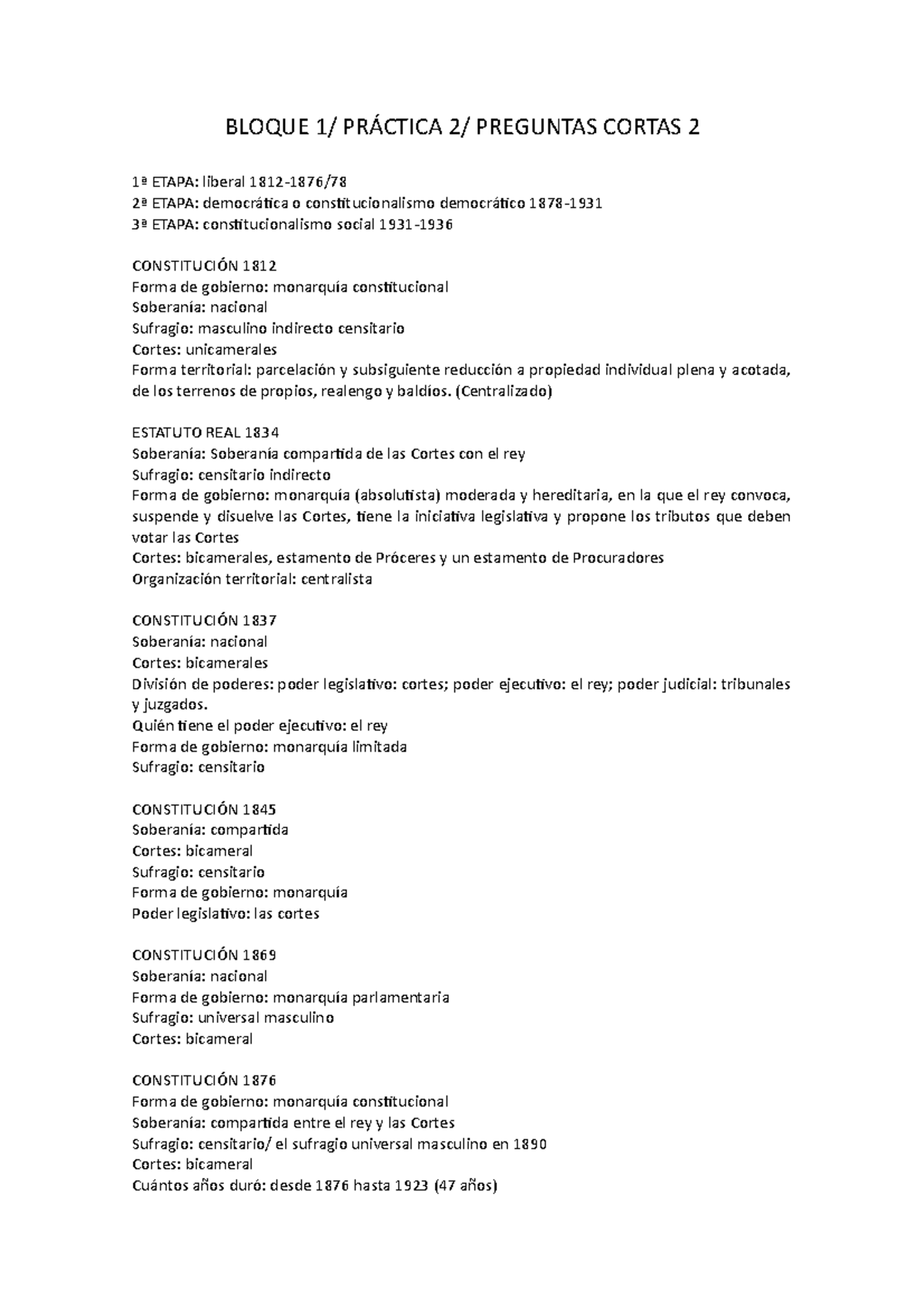 B1.P2. Preguntas Cortas - BLOQUE 1/ PRÁCTICA 2/ PREGUNTAS CORTAS 2 1ª ETAPA: liberal 1812-1876 ...