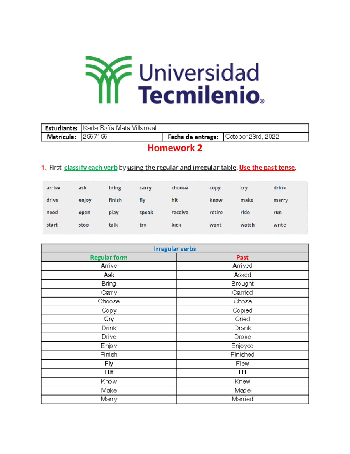 Homework 2 - Tarea 2 - Estudiante: Matrícula: Fecha de entrega ...
