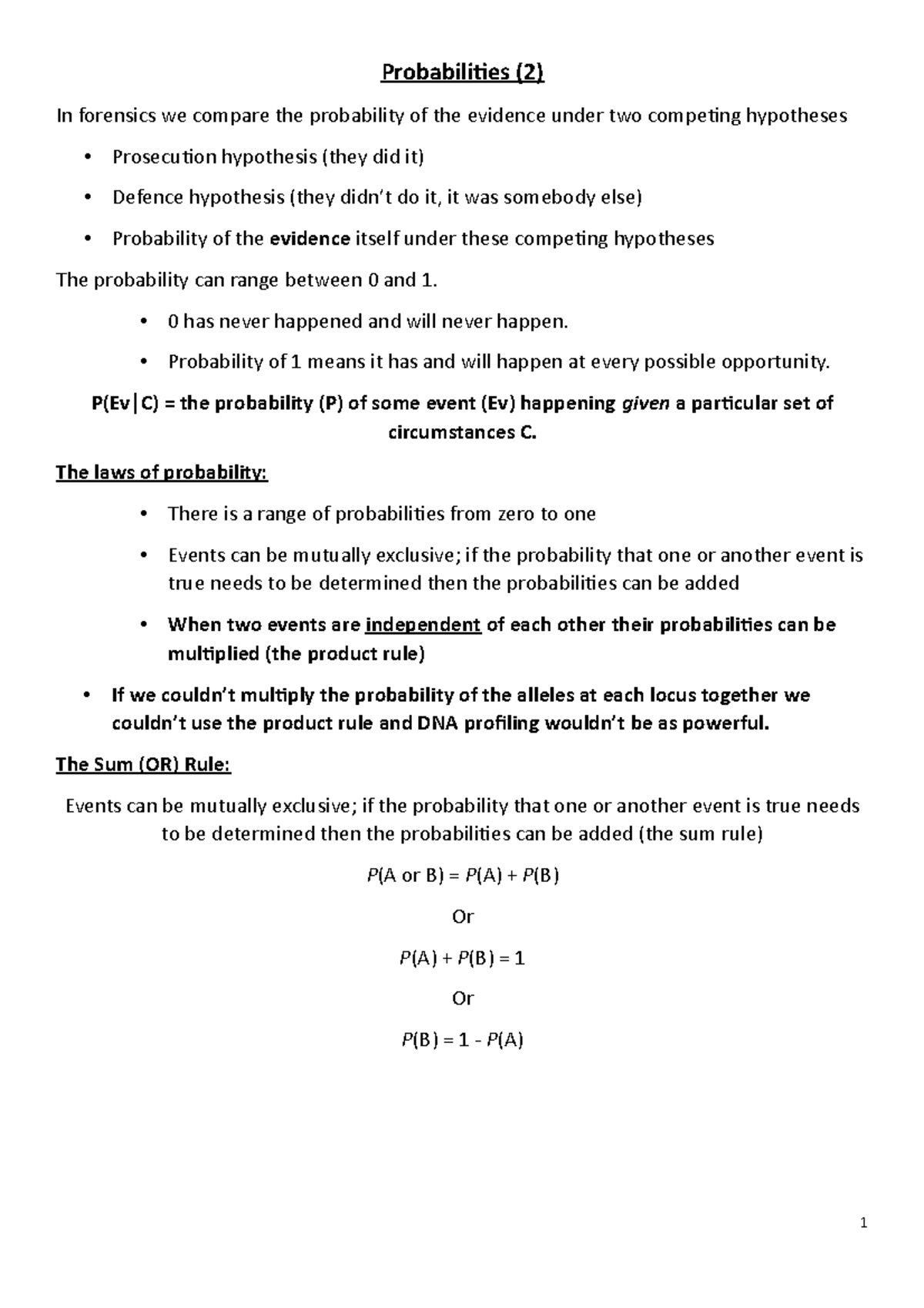 Probabilities - Continued - Probabilities (2) In forensics we compare ...