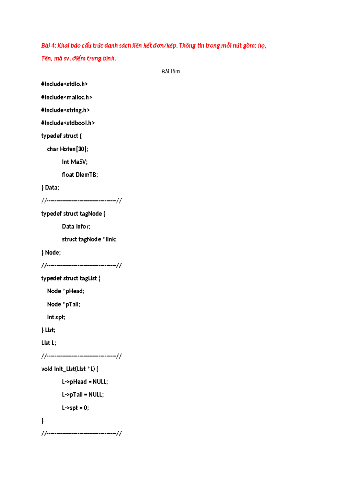 Đề cương CTDL> - dfgdg - Bài 4: Khai báo cấu trúc danh sách liên kết đơn/kép. Thông tin trong ...