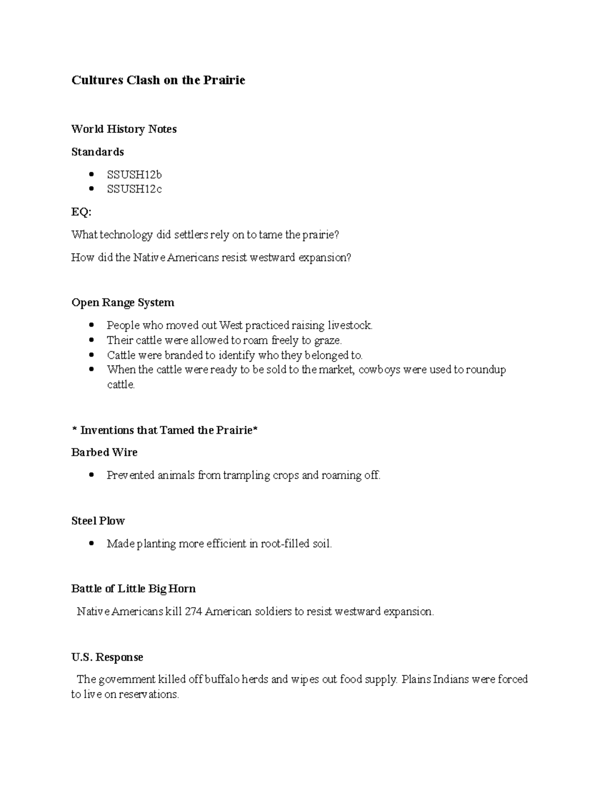 Cultures Clash on the Prairie - Their cattle were allowed to roam ...