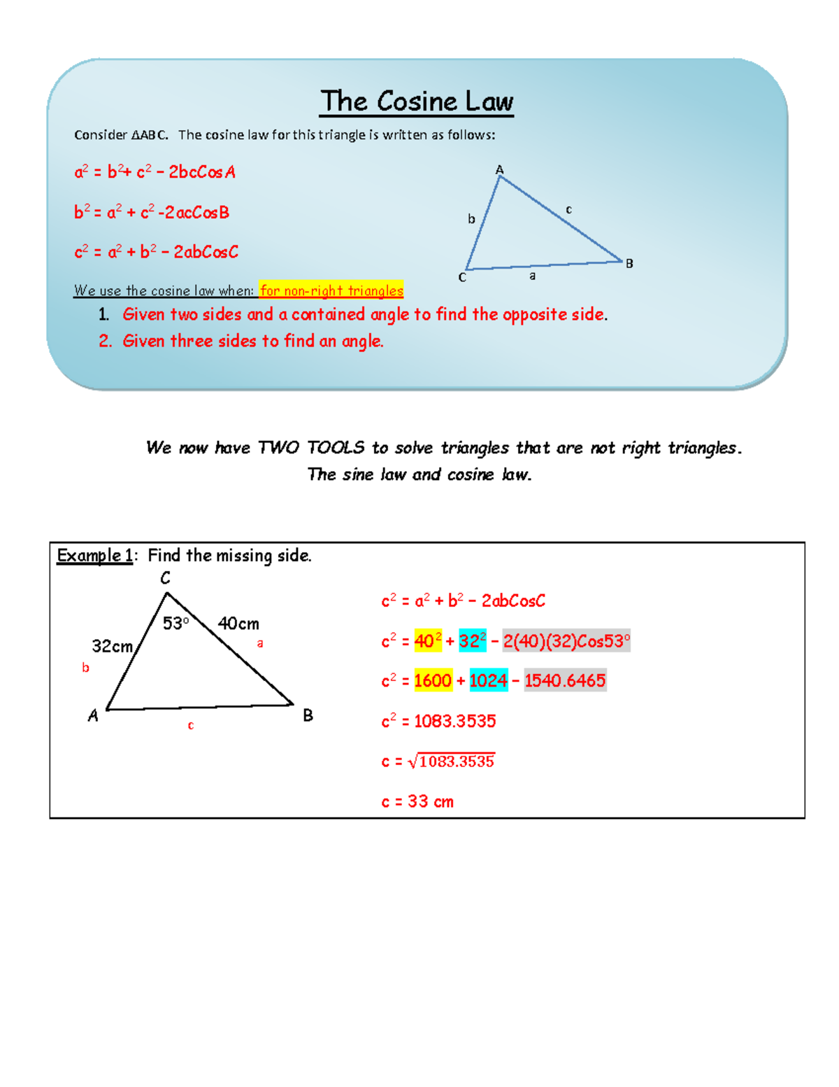 Cosine Law with Applications - We now have TWO TOOLS to solve triangles ...