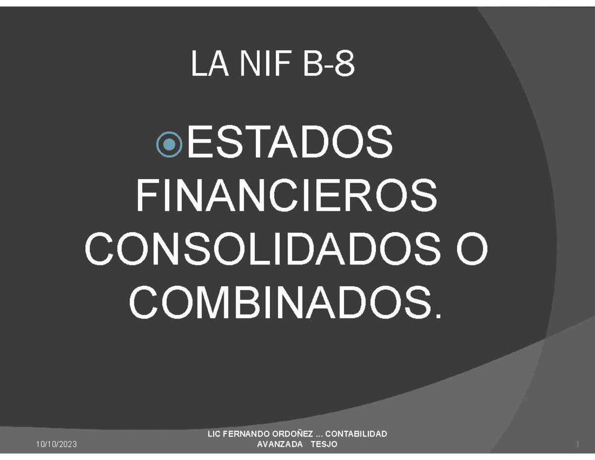 NIF B8 sep 2023 - Nia B8 - LA NIF B- ESTADOS FINANCIEROS CONSOLIDADOS O ...