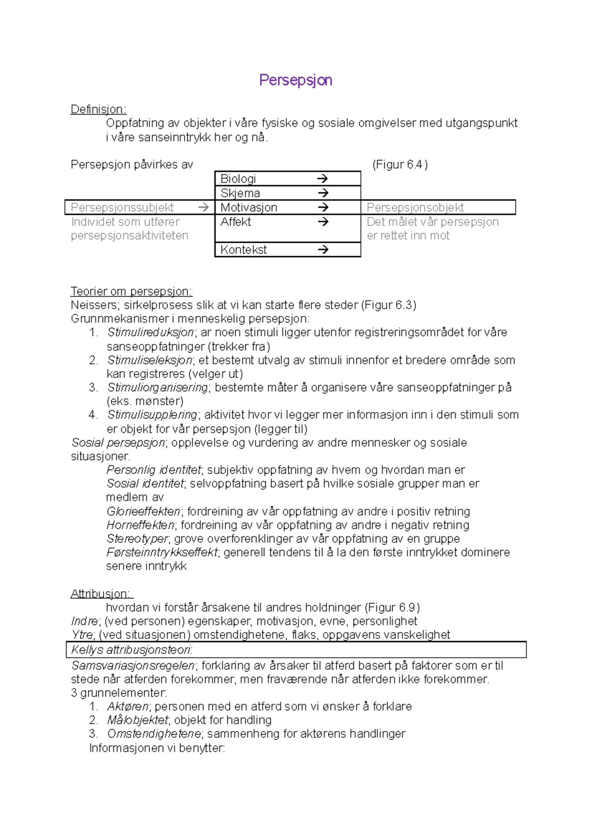 Persepsjon - Persepsjon Definisjon: Oppfatning av objekter i våre ...