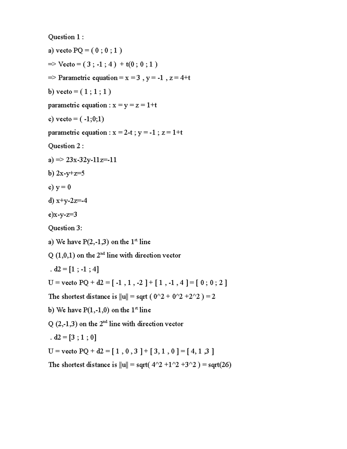 Assignment 3 MAE101 baitap - Question 1 : a) vecto PQ = ( 0 ; 0 ; 1 ...
