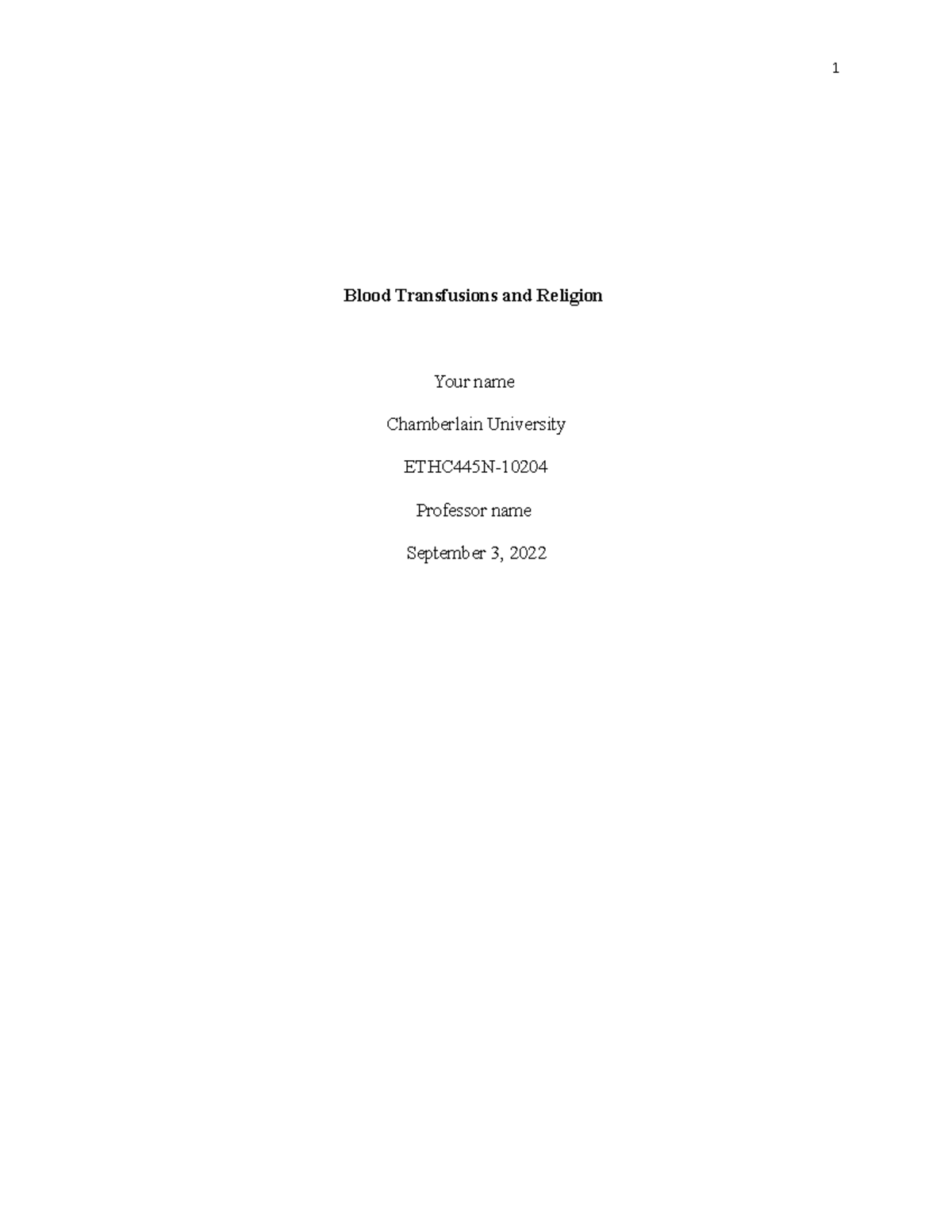 Weekly Assignment 1/ blood transfusion - Blood Transfusions and ...