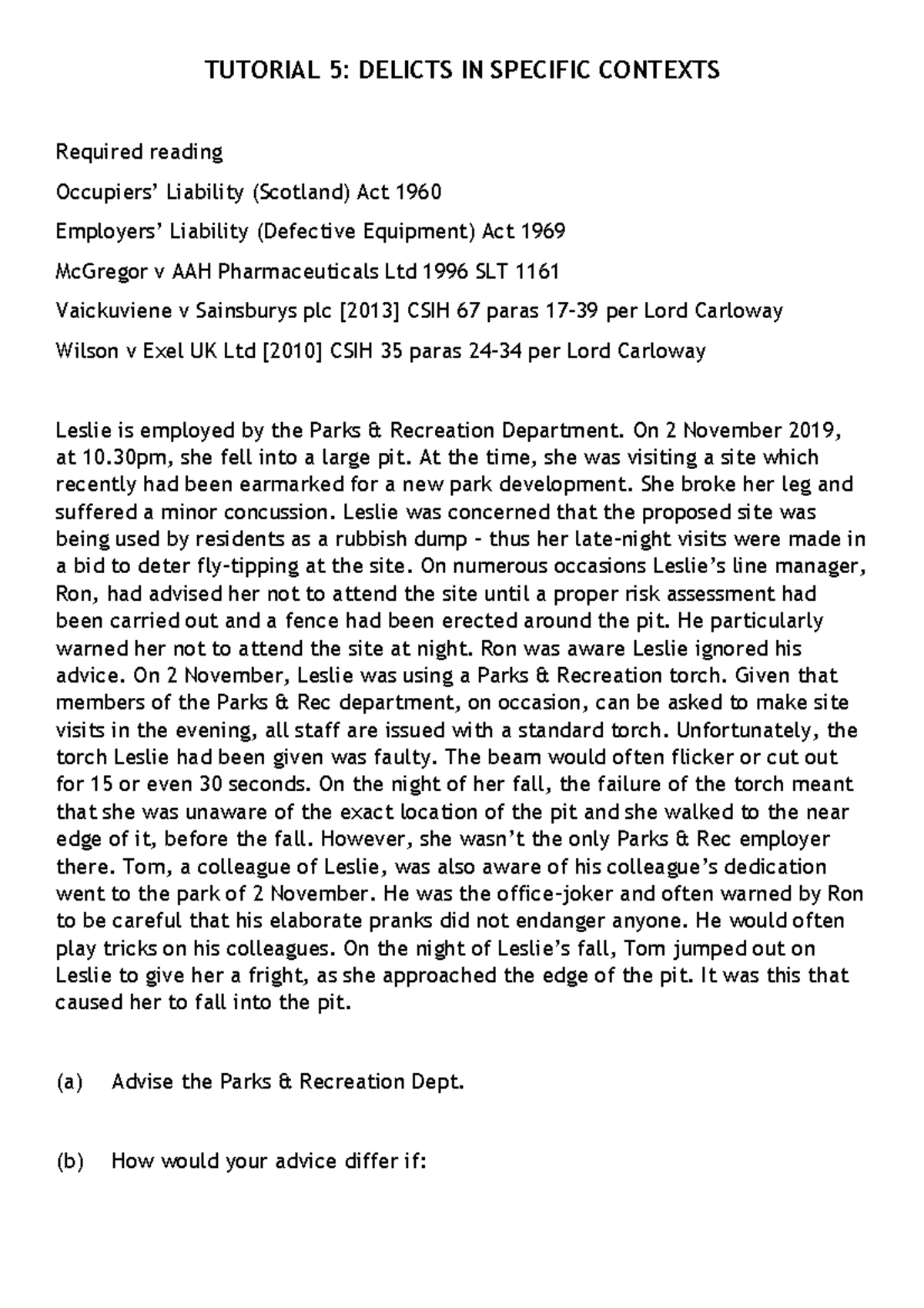 Tutorial 5 - TUTORIAL 5: DELICTS IN SPECIFIC CONTEXTS Required reading ...