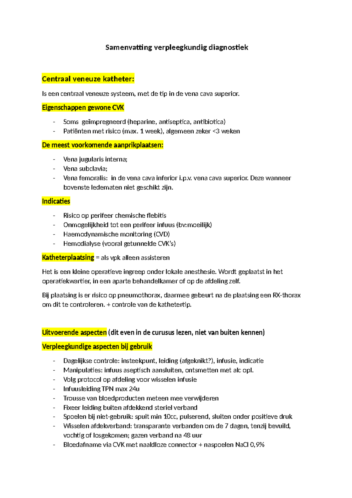 Samenvatting verpleegkundig diagnostiek - Samenvatting verpleegkundig diagnostiek Centraal ...