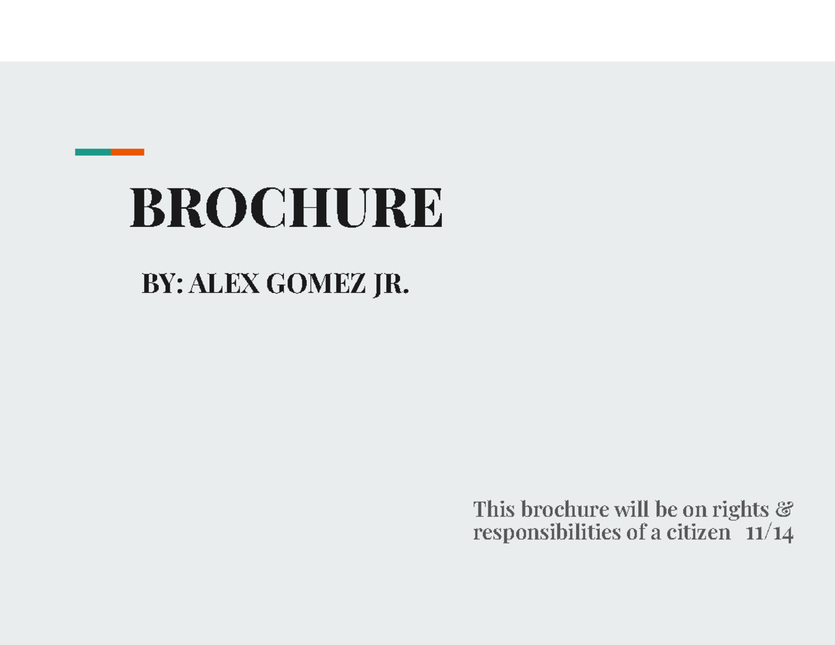 ALEX Gomez Brochure - idk - BROCHURE BY: ALEX GOMEZ JR. This brochure ...