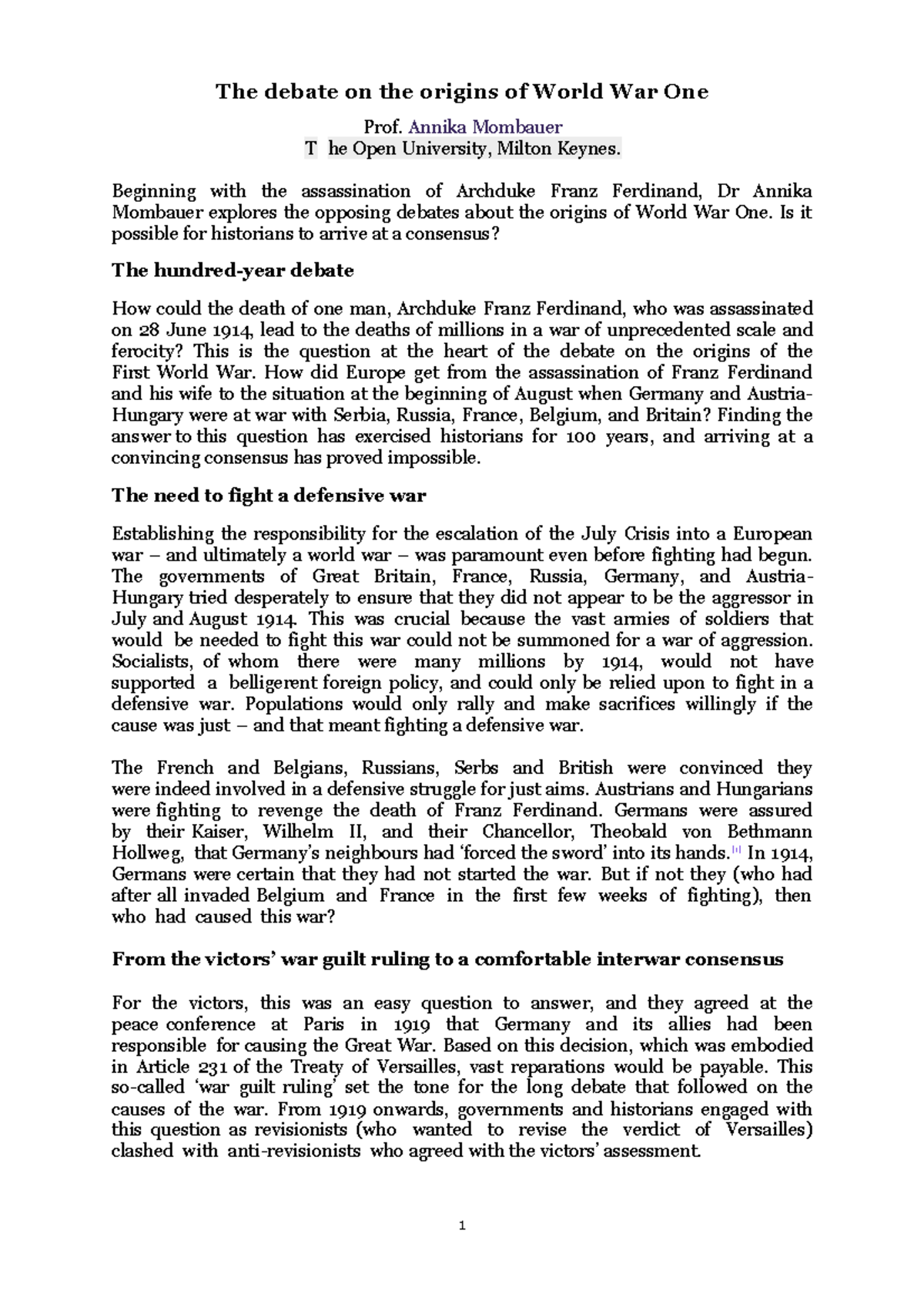 The Debate on the origins of World War One - Annika Mombauer T he Open ...