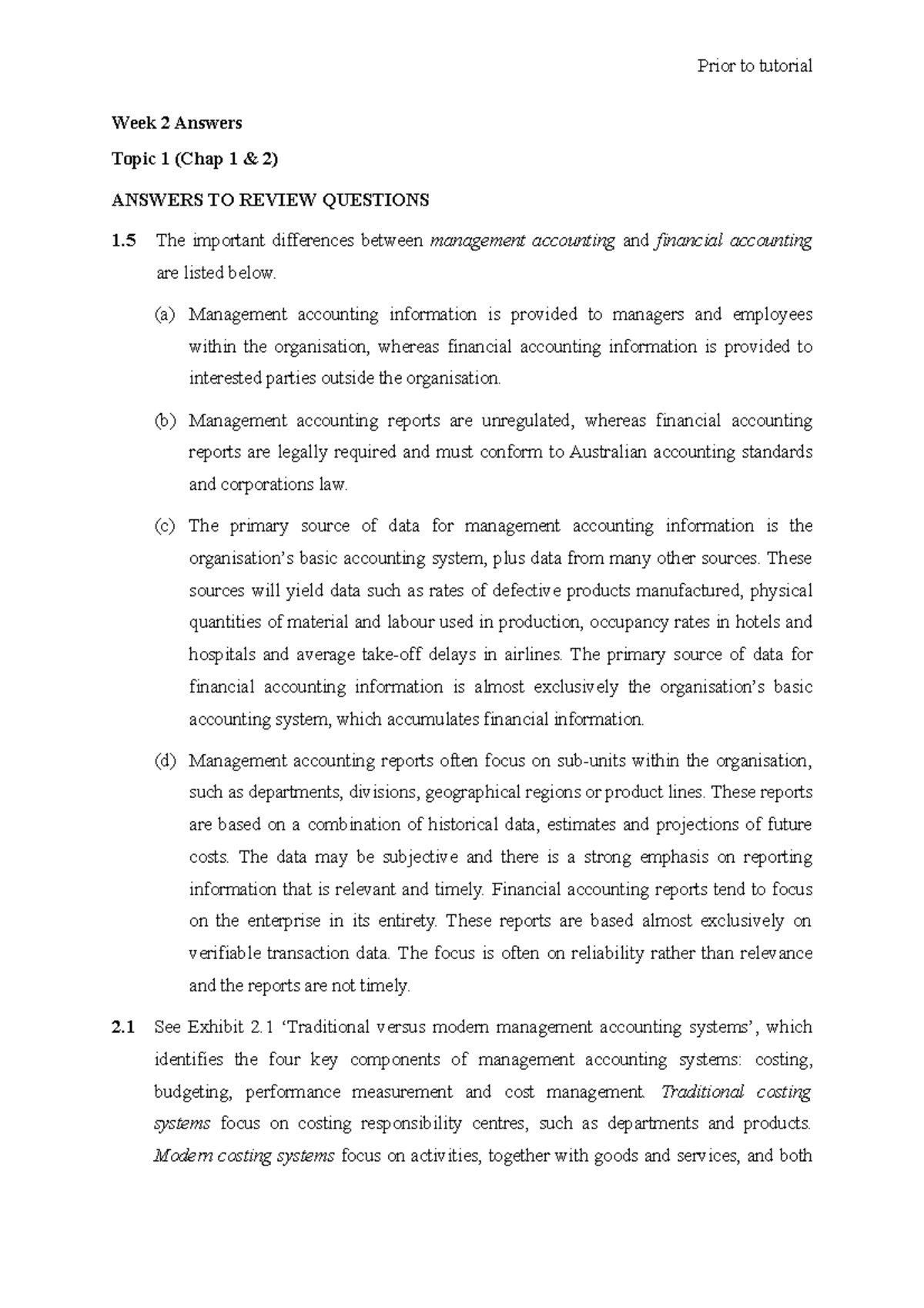 Week 2 (Prior to tutorial) Answers - Week 2 Answers Topic 1 (Chap 1 & 2 ...