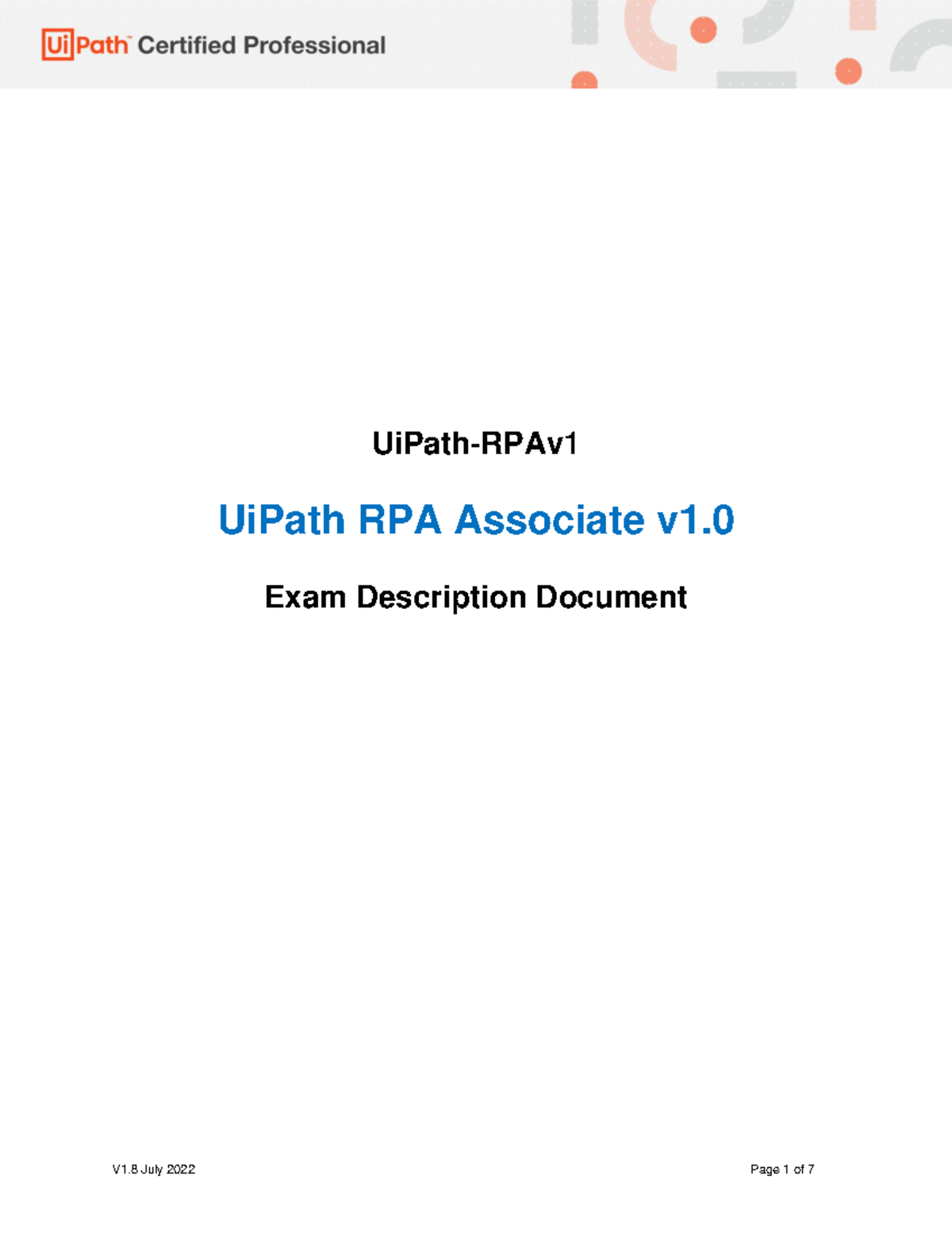 Ui Path Certified RPA Associate v1.0 - EXAM Description - UiPath-RPAv ...