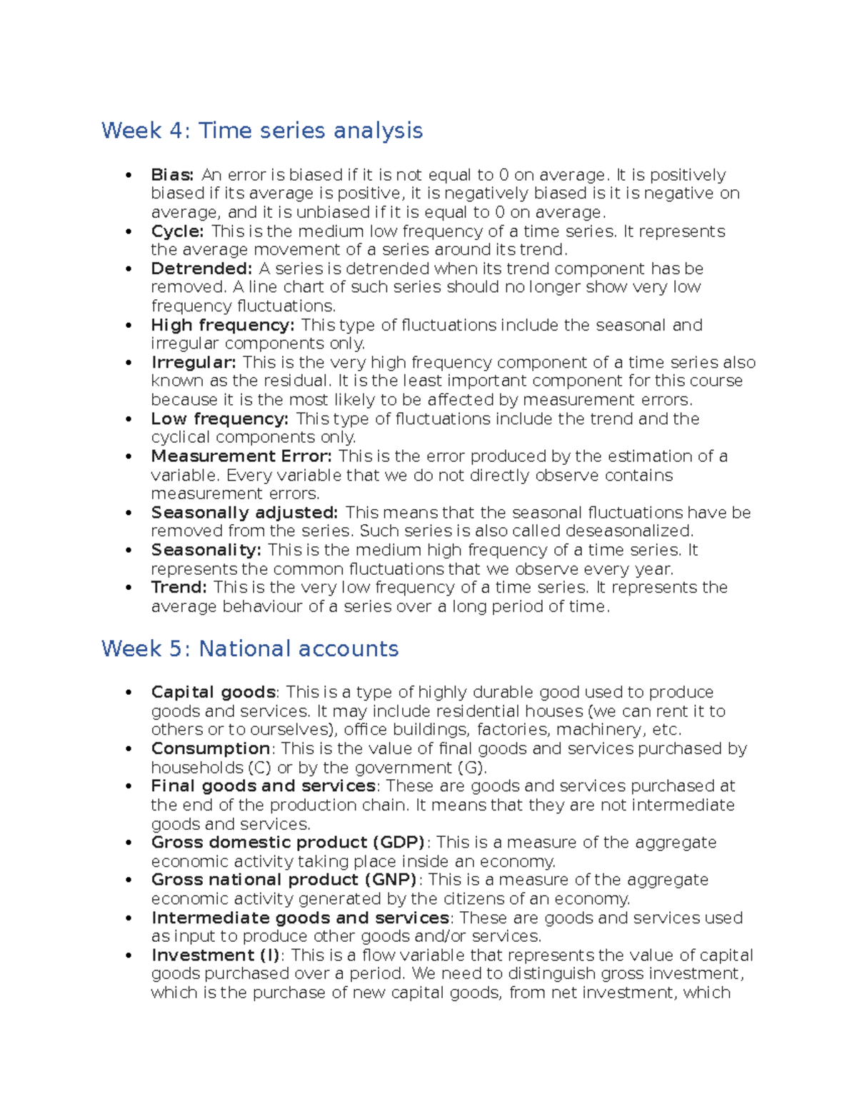 Key terms-1 - all chapters and module summaries - Week 4: Time series analysis Bias: An error is ...