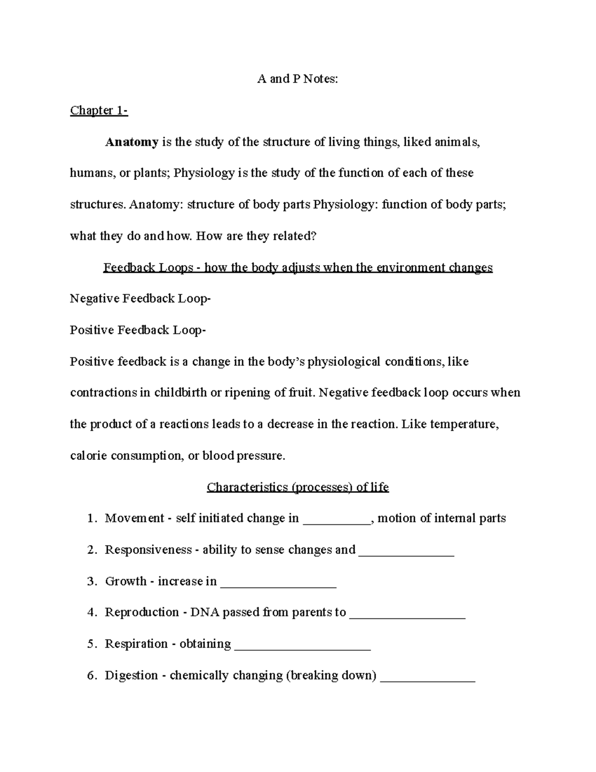 A and P Notes - A and P Notes: Chapter 1- Anatomy is the study of the ...