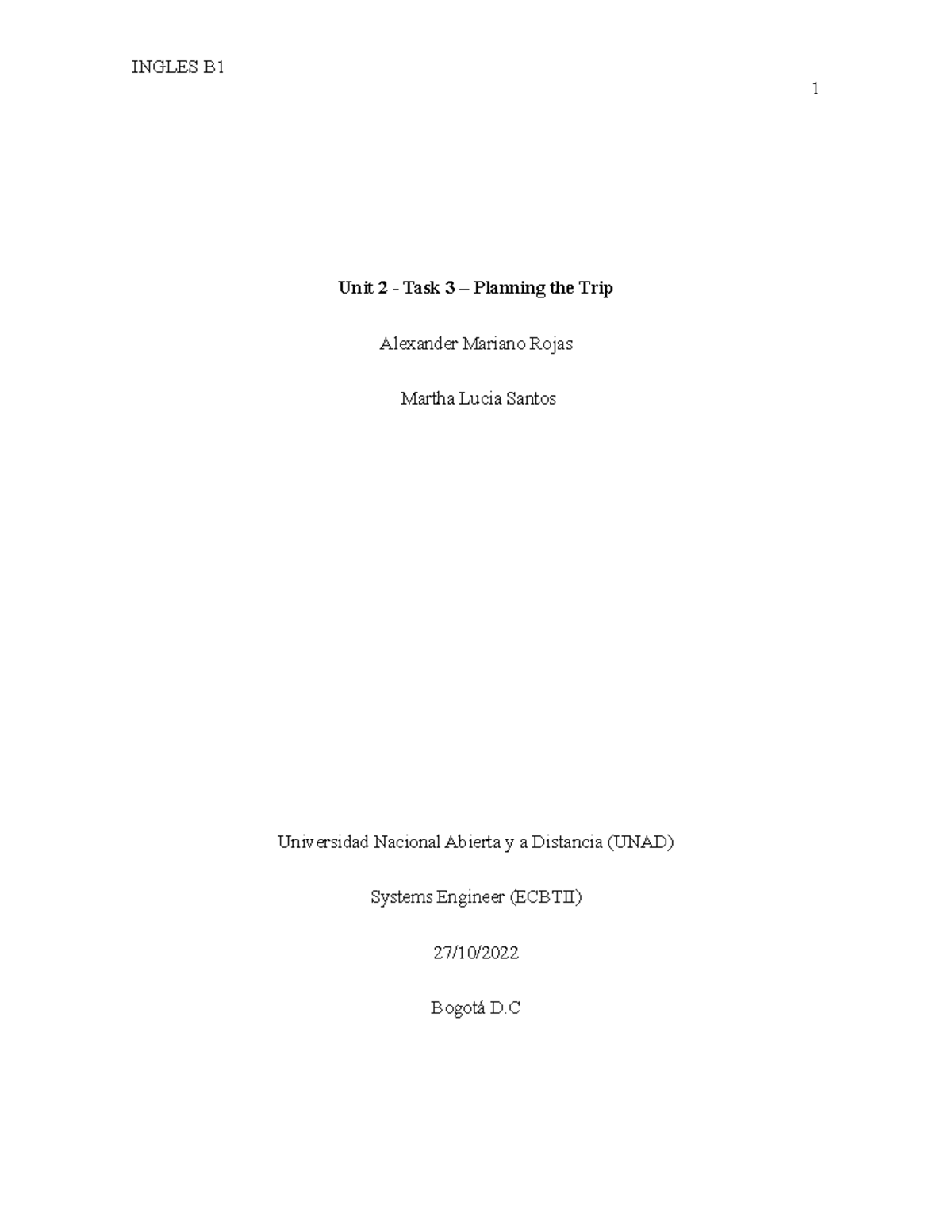 1191 Task 3 Alexander - 1 Unit 2 - Task 3 – Planning the Trip Alexander ...