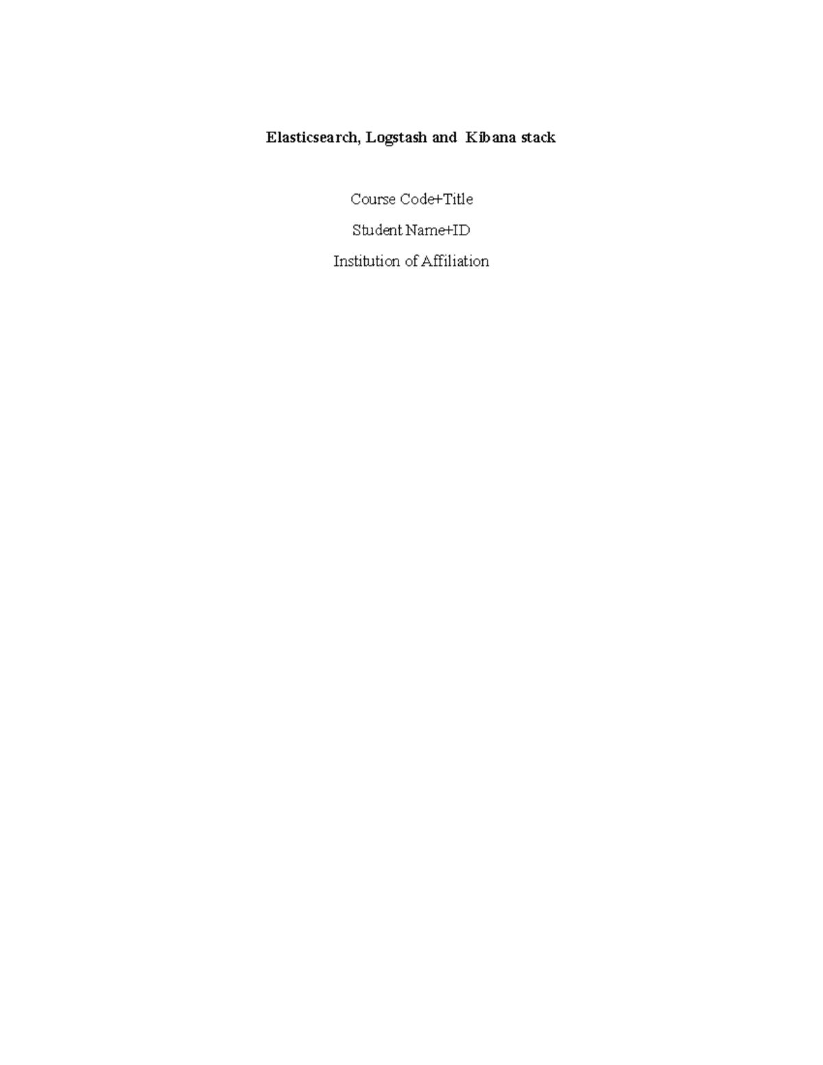 ELK report PRACTISE SAMPLE - Elasticsearch, Logstash and Kibana stack ...