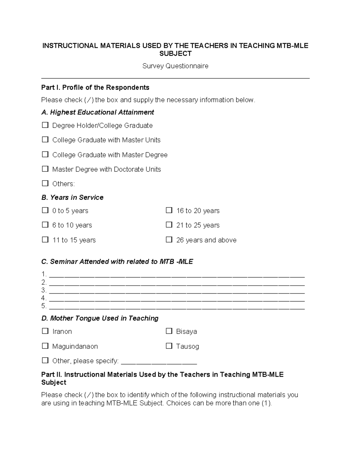 Survey Q - INSTRUCTIONAL MATERIALS USED BY THE TEACHERS IN TEACHING MTB ...