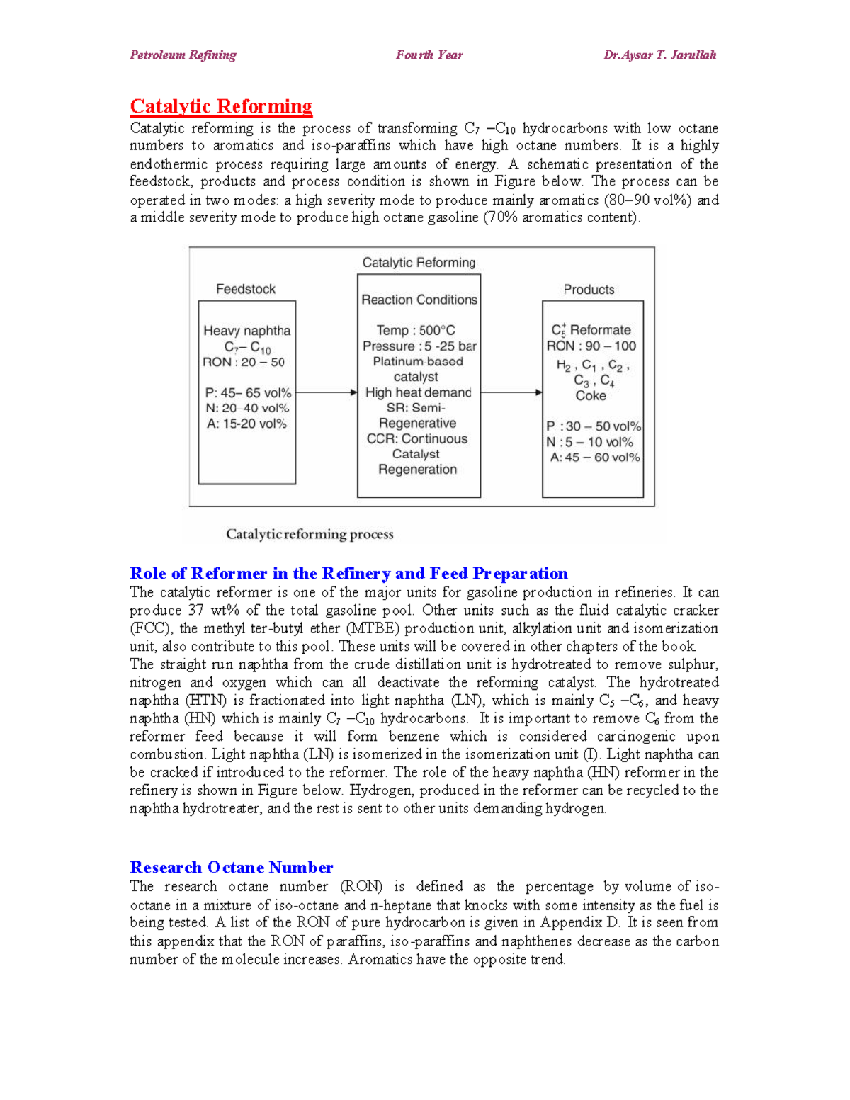 Reforming - Catalytic Reforming Catalytic reforming is the process of ...