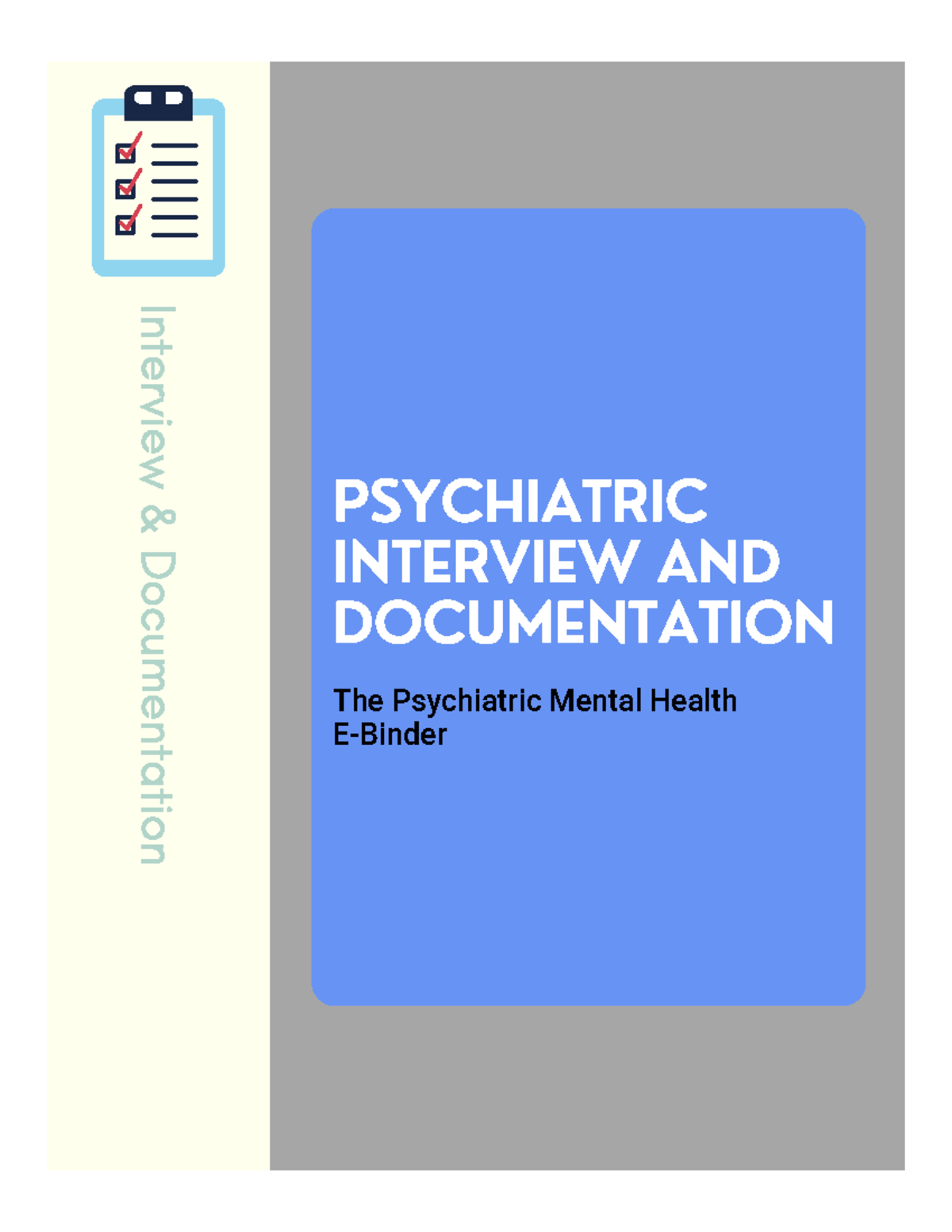 1 - Mental Health Nursing - PSYCHIATRIC INTERVIEW AND DOCUMENTATION The ...